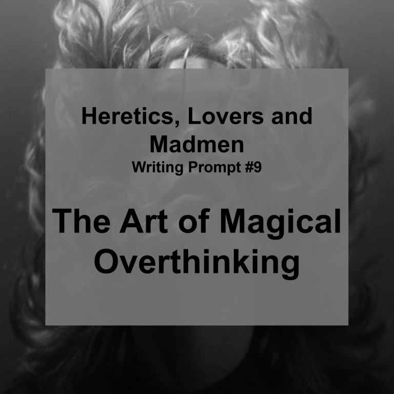 Writing/Creativity Prompt Challenge: The Art of Magical Overthinking ...